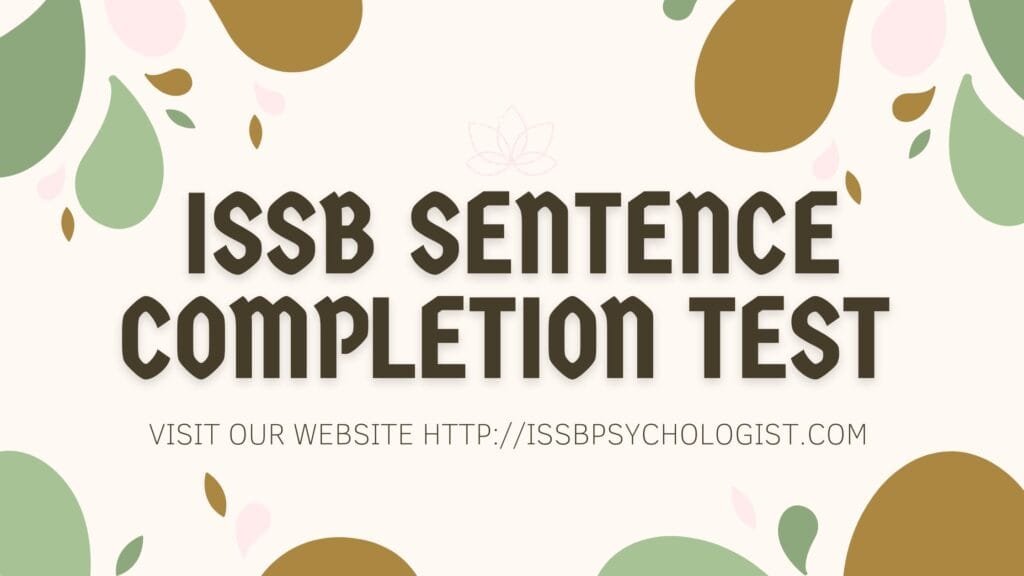 ISSB Sentence Completion Test : ISSB Psychologist